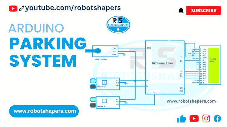 Arduino Parking System - Robotshapers - Best DIY, Science & Engineering ... Arduino Parking System - Robotshapers - Best DIY, Science & Engineering ...